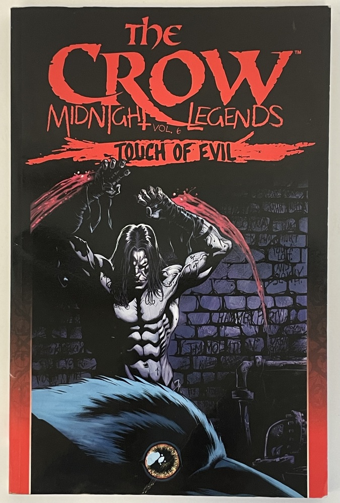 The Crow Midnight Legends Volume 6: Touch Of Evil by Jon J. Muth ...